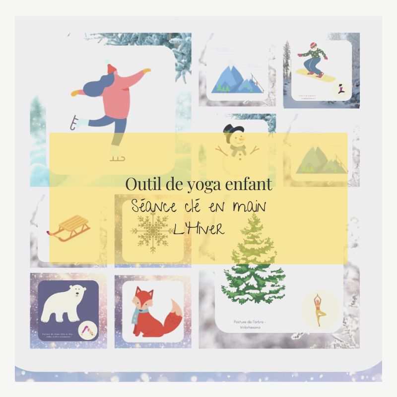 Séance de yoga clé en main "L'Hiver" - Laetitia Yoga & Montessori - GENEVE